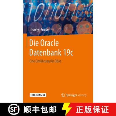 【3-4周达】Die Oracle Datenbank 19c: Eine Einführung für DBAs [9783662625699]