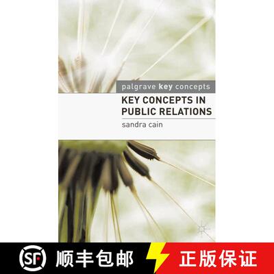 【3-4周达】Key Concepts in Public Relations [9780230203297]