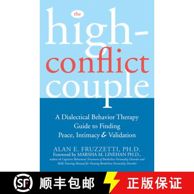 【3-4周达】The High-Conflict Couple: A Dialectical Behavior Therapy Guide to Finding Peace, Intimacy,... [9781572244504]