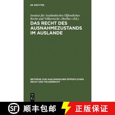 【3-4周达】Das Recht Des Ausnahmezustands Im Auslande : (frankreich, Belgien, Niederlande, Italien, E... [9783111050393]