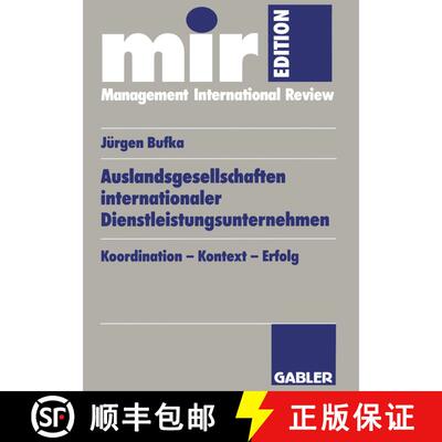 【3-4周达】Auslandsgesellschaften Internationaler Dienstleistungsunternehmen: Koordination -- Kontext... [9783409120883]