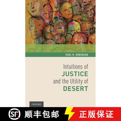 【3-4周达】精装 Intuitions of Justice and the Utility of Desert [9780199917723]