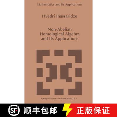 【3-4周达】精装 Non-Abelian Homological Algebra and Its Applications [9780792347187]