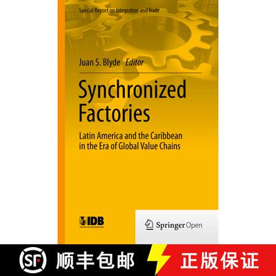 【3-4周达】Synchronized Factories: Latin America and the Caribbean in the Era of Global Value Chains [9783319099903]