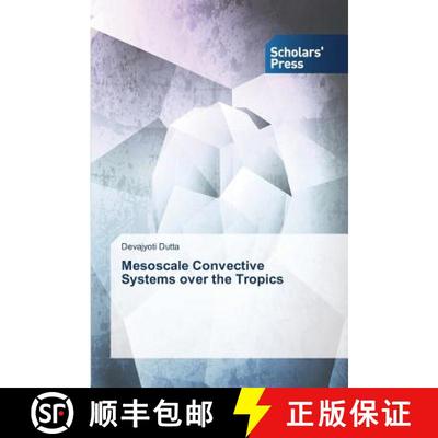 预订 Mesoscale Convective Systems over the Tropics [9783639706208]