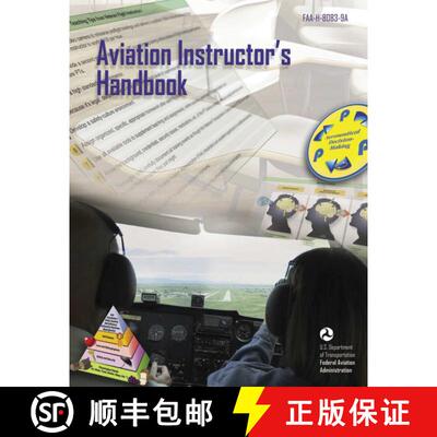 【3-4周达】Aviation Instructor's Handbook: FAA-H-8083-9A [9781510725447]