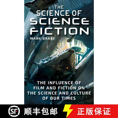 【3-4周达】The Science of Science Fiction: The Influence of Film and Fiction on the Science and Cultu... [9781510739369]
