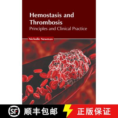 【3-4周达】精装 Hemostasis and Thrombosis: Principles and Clinical Practice [9798887401799]