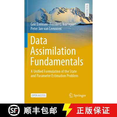 【3-4周达】Data Assimilation Fundamentals : A Unified Formulation of the State and Parameter Estimati... [9783030967116]