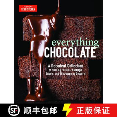【3-4周达】Everything Chocolate: A Decadent Collection of Morning Pastries, Nostalgic Sweets, and Sho... [9781948703086]