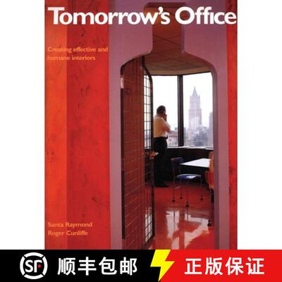 【3-4周达】Tomorrow's Office: Creating Effective and Humane Interiors [9780419244004]