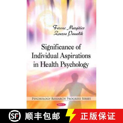 【3-4周达】Significance of Individual Aspirations in Health Psychology [9781608761241]