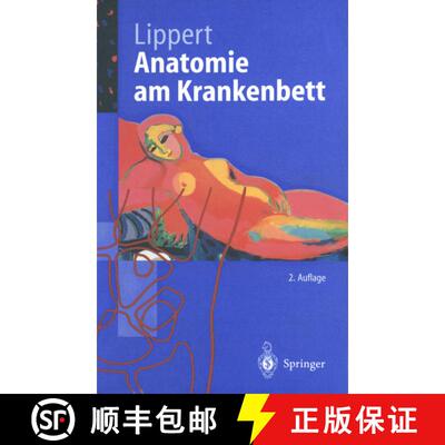 【3-4周达】Anatomie am Krankenbett: Koerperliche Untersuchung und kleine Eingriffe (2. Auflage 1997) [9783540626220]