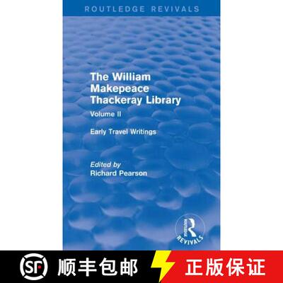 【3-4周达】The William Makepeace Thackeray Library: Volume II - Early Travel Writings [9781138201958]