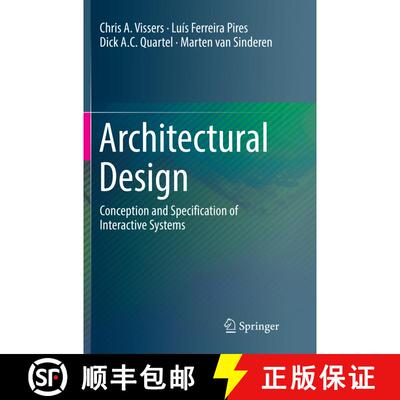 【3-4周达】Architectural Design : Conception and Specification of Interactive Systems (Softcover repr... [9783319827834]