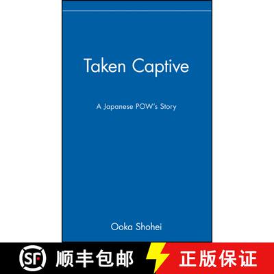 【3-4周达】精装 Taken Captive: A Japanese Pow'S Story [Wiley历史] [9780471142850]