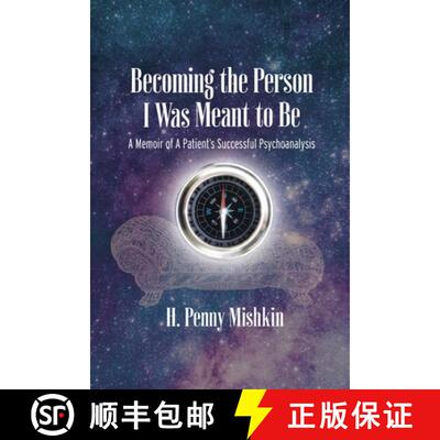 【3-4周达】Becoming the Person I Was Meant To Be: A Memoir of A Patient's Successful Psychoanalysis [9781956864526]