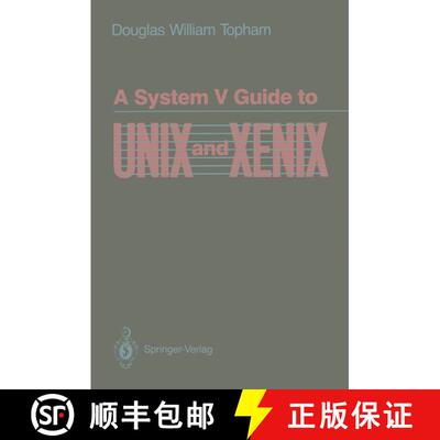 【3-4周达】A System V Guide to UNIX and XENIX [9780387970219]