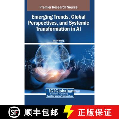【3-4周达】Emerging Trends, Global Perspectives, and Systemic Transformation in AI [9798337351025]