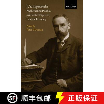 【3-4周达】精装 F. Y. Edgeworth's 'Mathematical Psychics' and Further Papers on Political Economy [9780198287124]