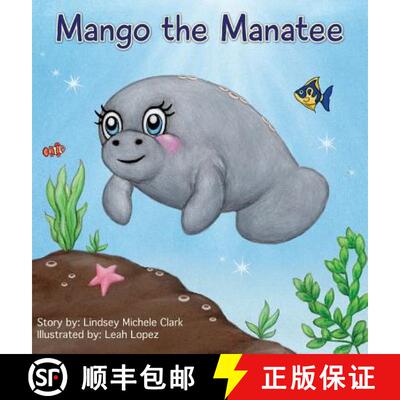 【3-4周达】Mango the Manatee [9780692882399]