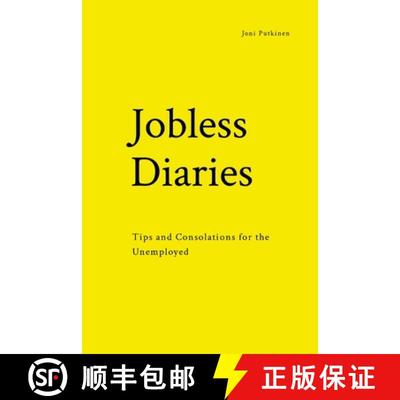 【3-4周达】Jobless Diaries: Tips and Consolations for the Unemployed [9781326956776]