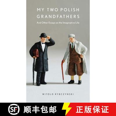【3-4周达】My Two Polish Grandfathers: And Other Essays on the Imaginative Life [9780743235983]