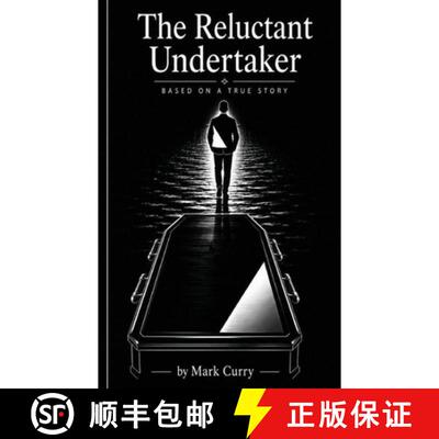 【3-4周达】The Reluctant Undertaker: Based on a True Story [9798997778200]
