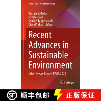 【3-4周达】Recent Advances in Sustainable Environment: Select Proceedings of RAiSE 2022 [9789811950766]