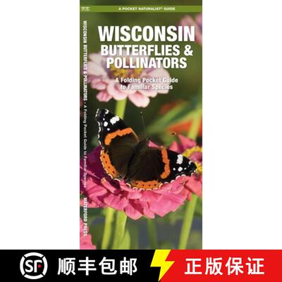 【3-4周达】Wisconsin Butterflies & Pollinators : A Folding Pocket Guide to Familiar Species [9781620053867]