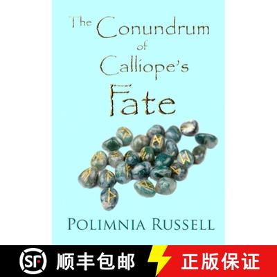 【3-4周达】The Conundrum of Calliope's Fate [9781326586102]