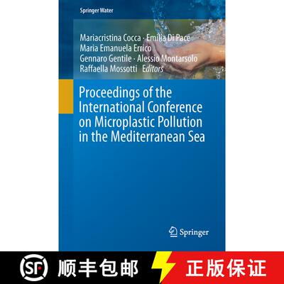 【3-4周达】精装 Proceedings of the International Conference on Microplastic Pollution in the Mediterr... [9783319712789]