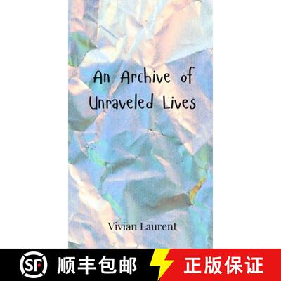 【3-4周达】精装 An Archive of Unraveled Lives [9783690800303]