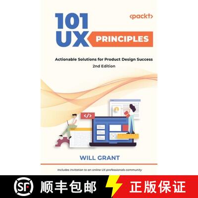 【3-4周达】101 UX Principles - Second Edition: Actionable Solutions for Product Design Success [9781803234885]