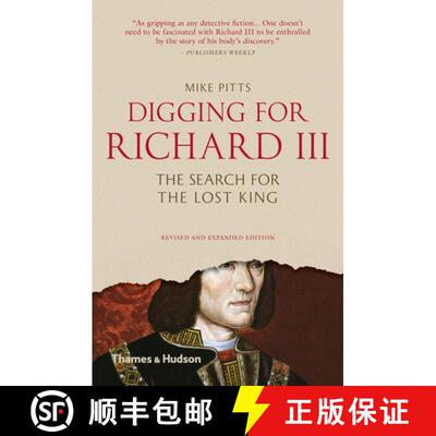 【3-4周达】Digging for Richard III:  How Archaeology Found the King (Revised and Expanded) [9780500292020]
