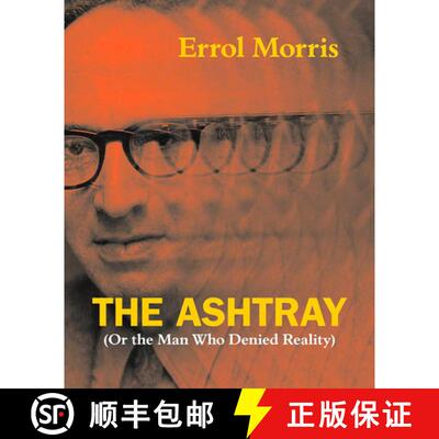 【3-4周达】精装 The Ashtray – (Or the Man Who Denied Reality) [9780226922683]