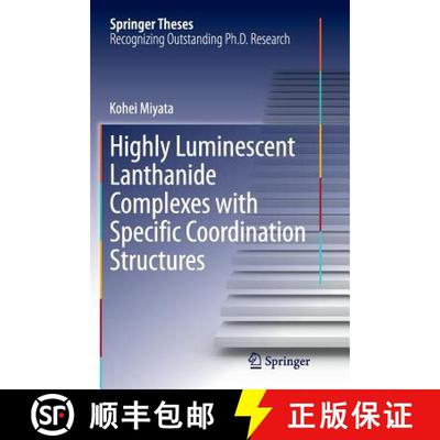 【3-4周达】Highly Luminescent Lanthanide Complexes with Specific Coordination Structures (Softcover r... [9784431563983]