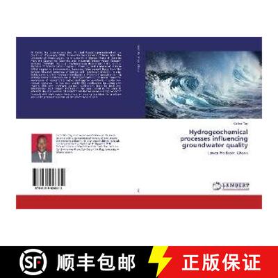 预订 Hydrogeochemical processes influencing groundwater quality [9786139926114]