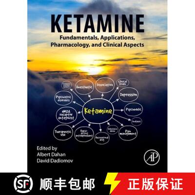 【3-4周达】Pharmacology of Ketamine: Fundamentals, Applications, Delivery Systems and Clinical Aspects [9780443299308]