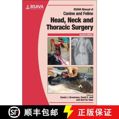 【3-4周达】Bsava Manual Of Canine And Feline Head, Neck And Thoracic Surgery, Second Edition [Wiley动... [9781905319930]