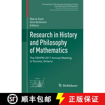 【3-4周达】精装 Research in History and Philosophy of Mathematics : The CSHPM 2017 Annual Meeting in ... [9783319908557]