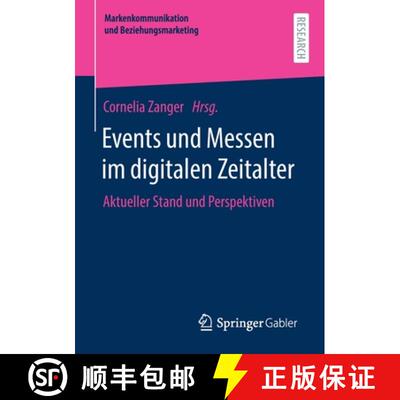 【3-4周达】Events und Messen im digitalen Zeitalter : Aktueller Stand und Perspektiven (1. Aufl. 2020) [9783658317744]
