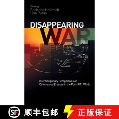 【3-4周达】精装 Disappearing War: Interdisciplinary Perspectives on Cinema and Erasure in the Post-9/... [9781474416566]