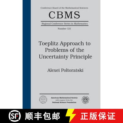 【3-4周达】Toeplitz Approach to Problems of the Uncertainty Principle [9781470420178]