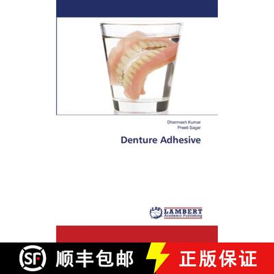 【3-4周达】Denture Adhesive (Aufl.) (Aufl.) (Aufl.) (Aufl.) (Aufl.) [9786203305906]