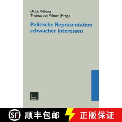 【3-4周达】Politische Repräsentation schwacher Interessen [9783810021922]