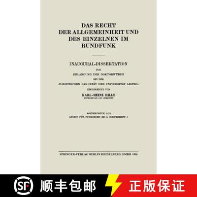 【3-4周达】Das Recht der Allgemeinheit und des Einzelnen im Rundfunk: Inaugural-Dissertation zur Erla... [9783662427460]