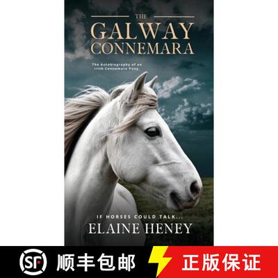 【3-4周达】精装 The Galway Connemara | The Autobiography of an Irish Connemara Pony. If horses could ... [9781915542915]
