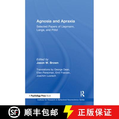 【3-4周达】精装 Agnosia and Apraxia: Selected Papers of Liepmann, Lange, and Ptzl [9780805802863]