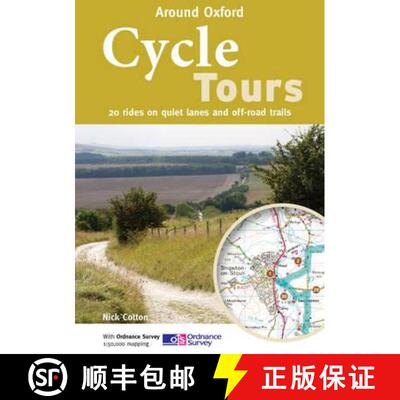 【3-4周达】Cycle Tours Around Oxford: 20 Rides on Quiet Lanes and Off-road Trails [9781904207573]